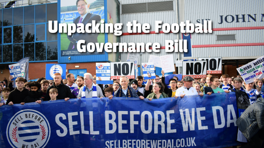 Unpacking the Football Governance Bill - Matt Rodda